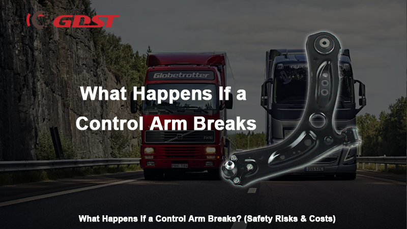 Broken Control Arm Symptoms: You Should Know